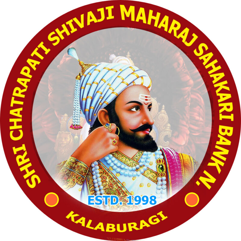 About – Shri Chatrapati Shivaji Maharaj Sahakari Bank Niyamith Kalaburgi